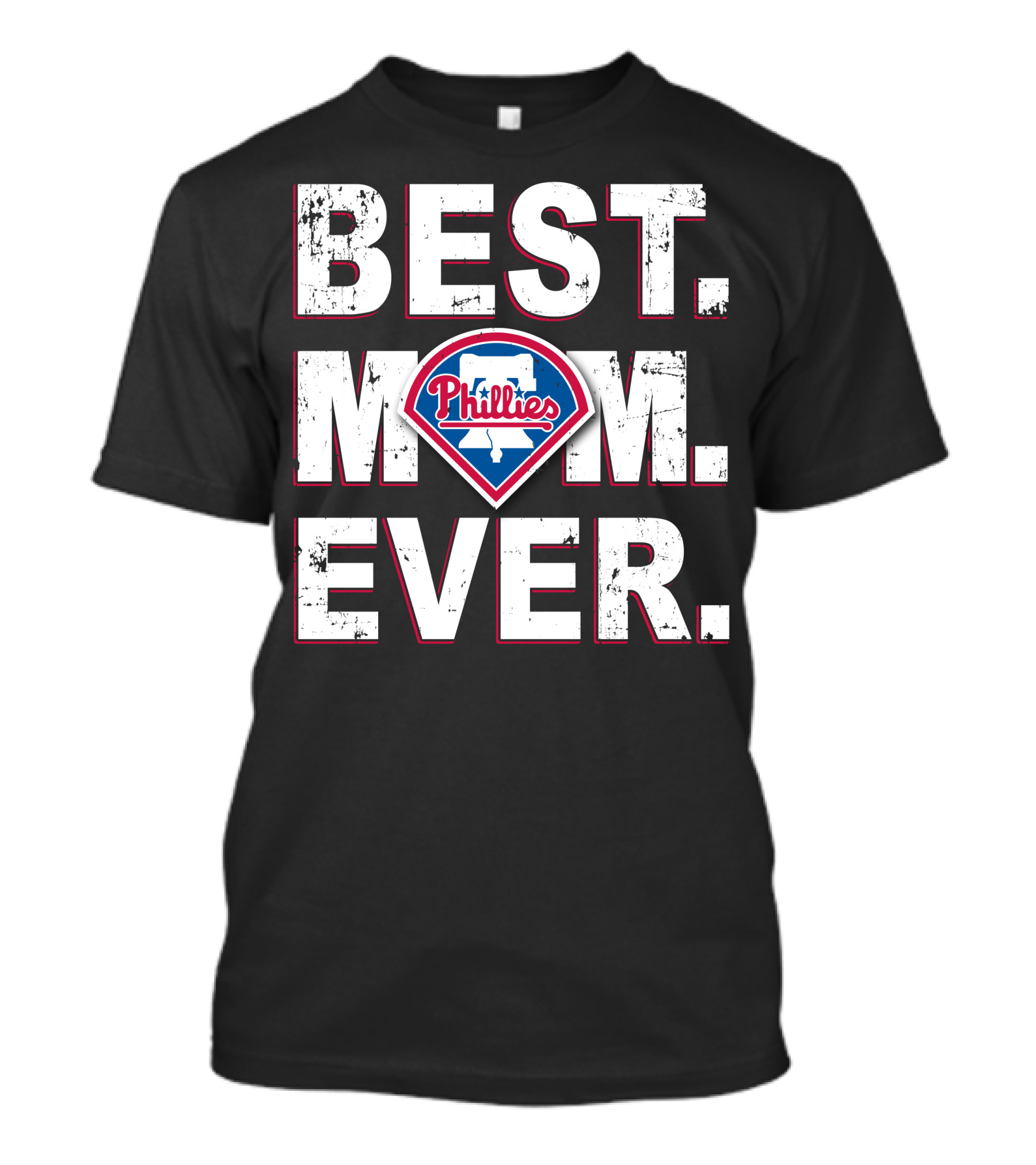 BEST MOM EVER Philadelphia Phillies Logo Fan T-Shirt