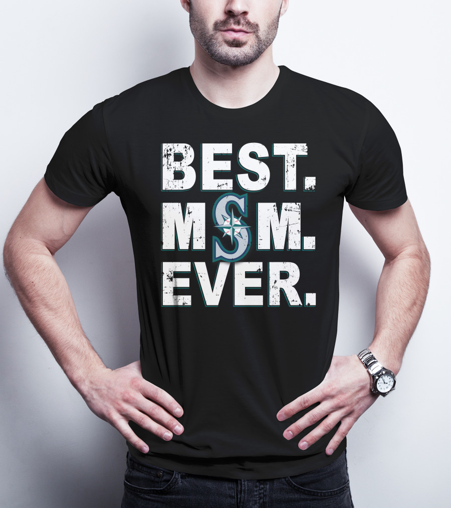 BEST MOM EVER Seattle Mariners Baseball Fan T-Shirt