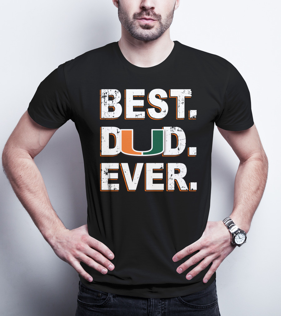 Best Dad Ever University Of Miami T-Shirt