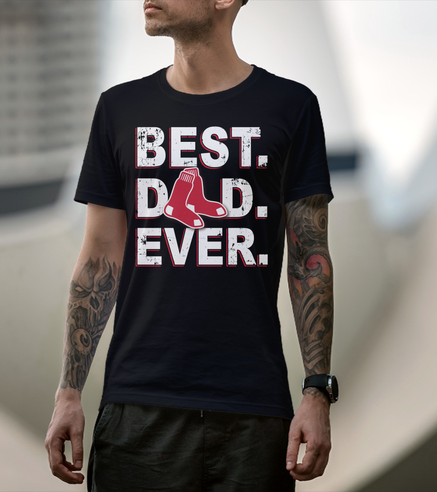 Best Dad Ever Boston Red Sox Fan T-Shirt