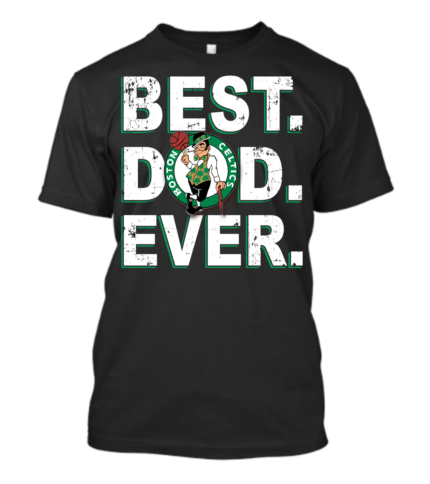 Best Dad Ever Boston Celtics T-Shirt