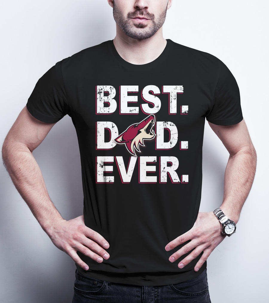 Best Dad Ever Arizona Coyotes Fan T-Shirt