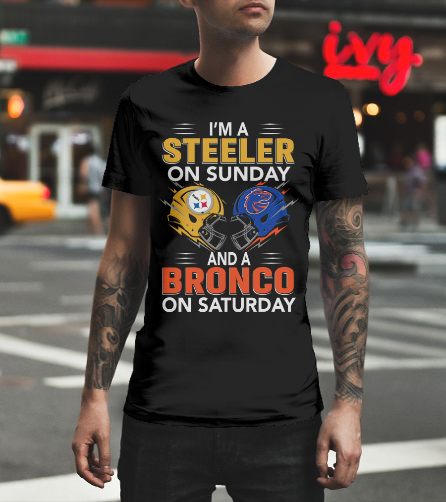 I'm A Steeler On Sunday And A Bronco On Saturday Helmet T-Shirt