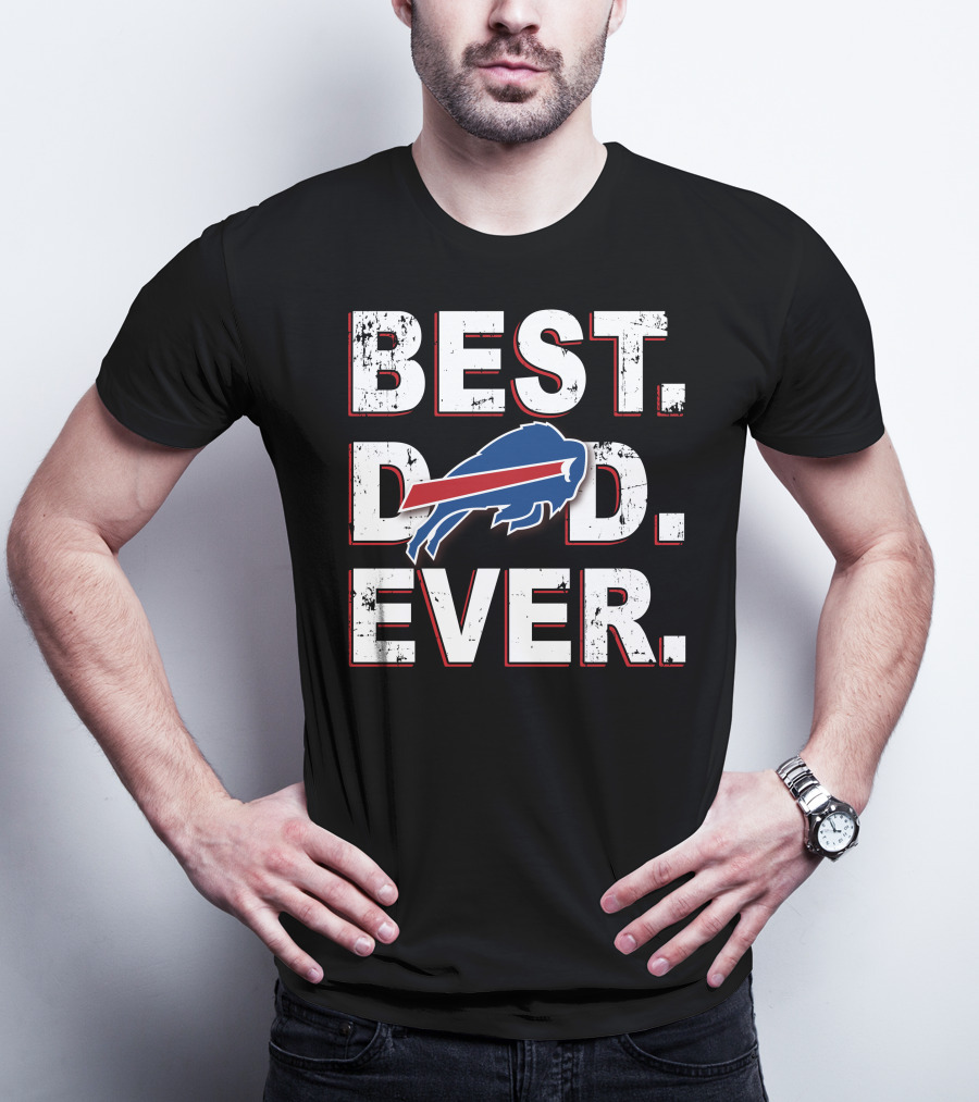 Best Dad Ever Bills Buffalo Football Fan T-Shirt