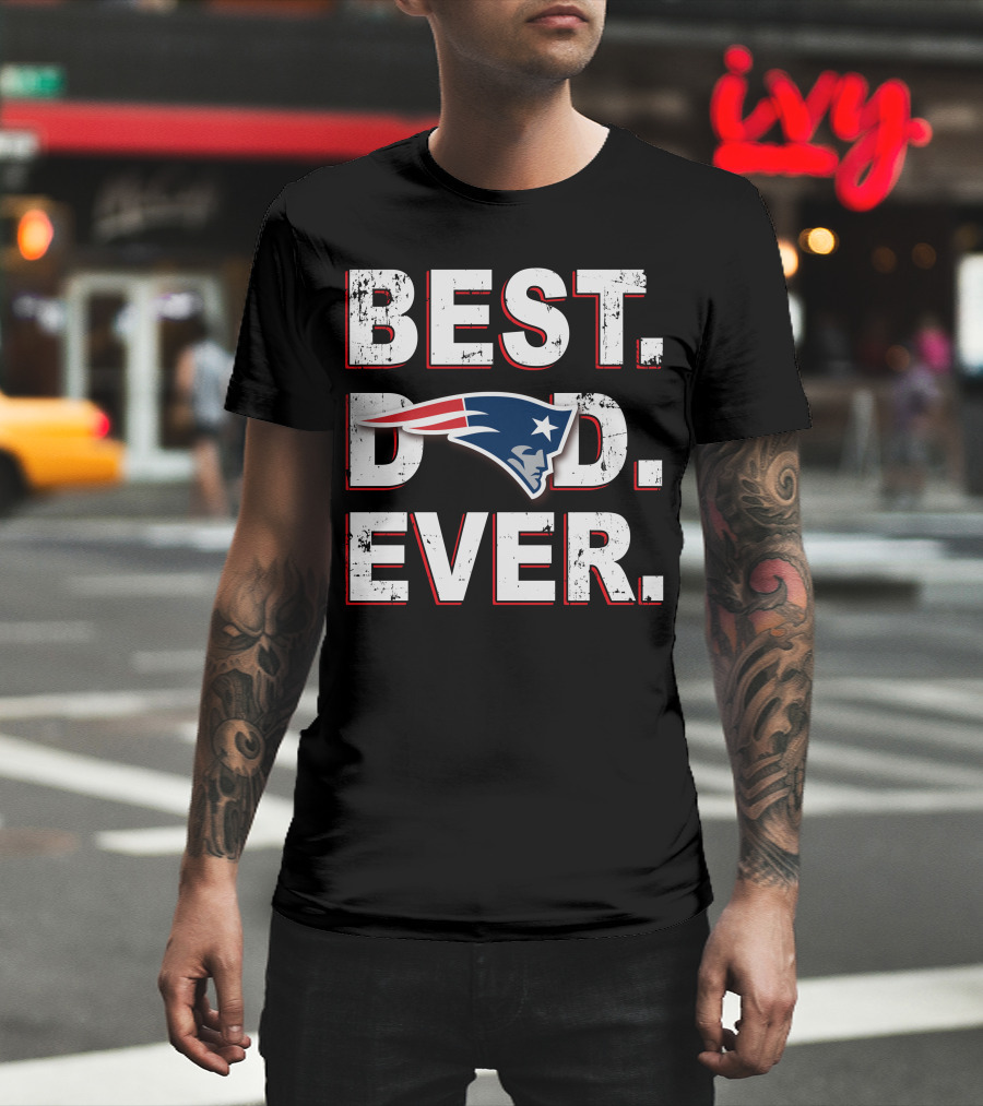 Best Dad Ever Patriots T-Shirt