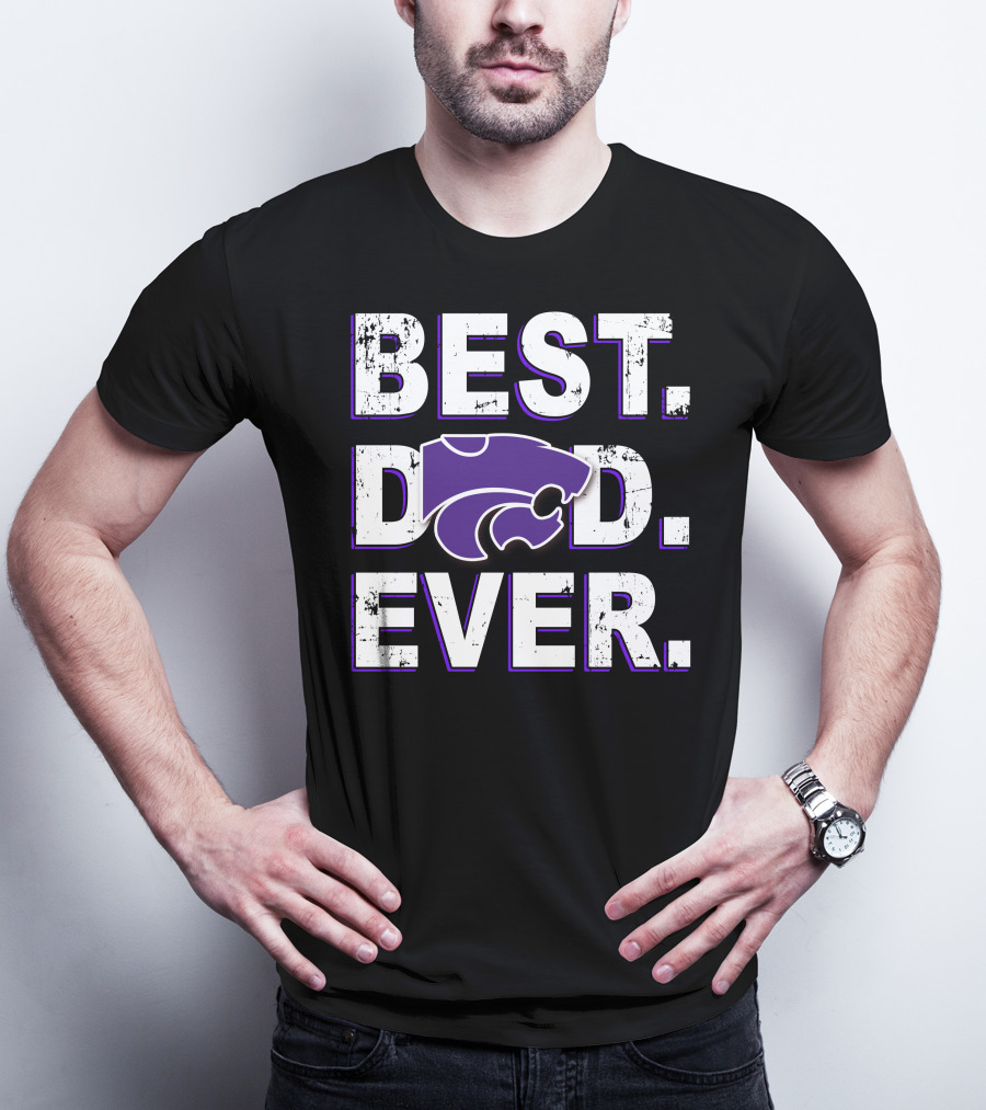 Best Dad Ever Kansas State Wildcats T-Shirt