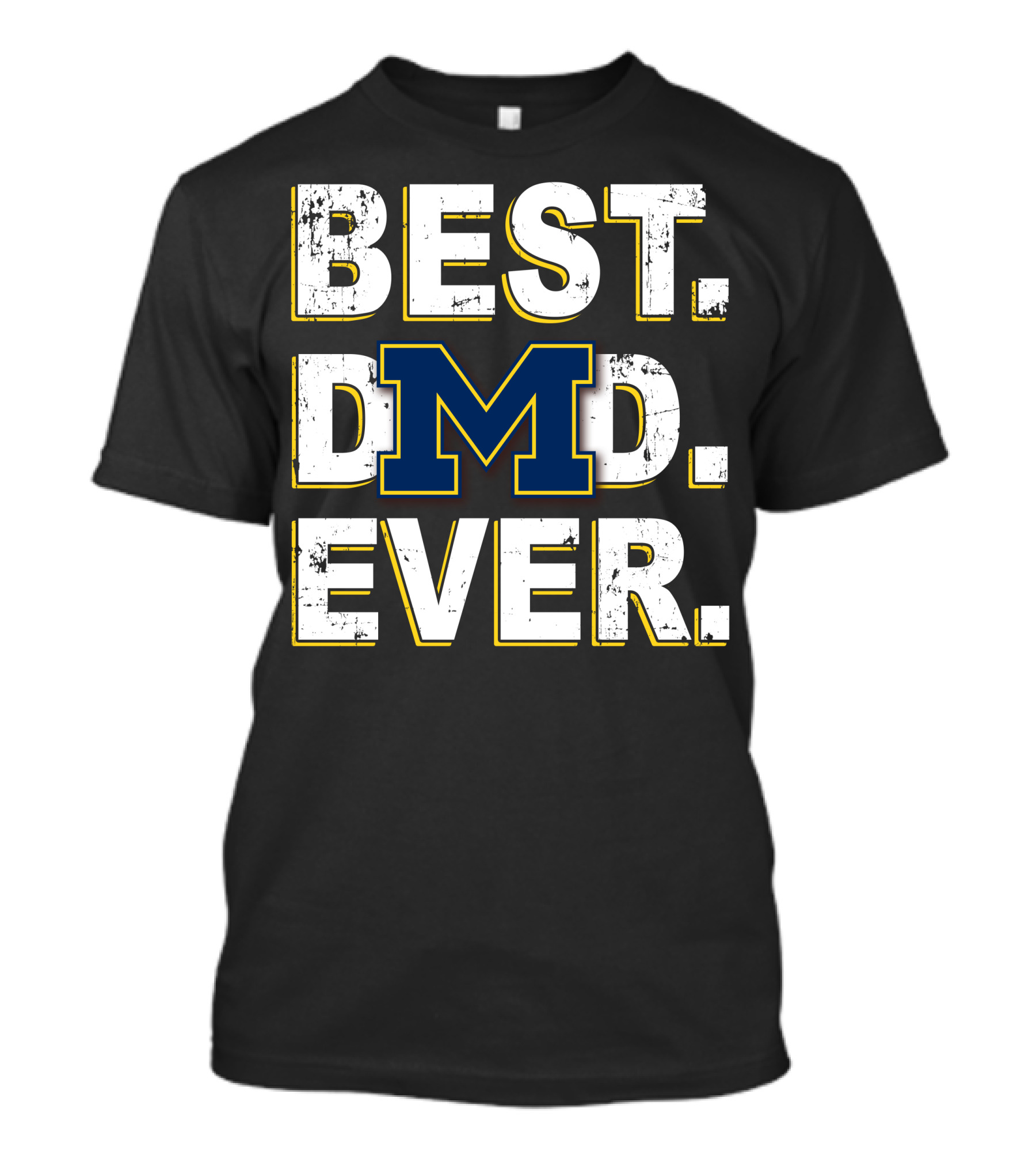Best Dad Ever Michigan Block M T-Shirt
