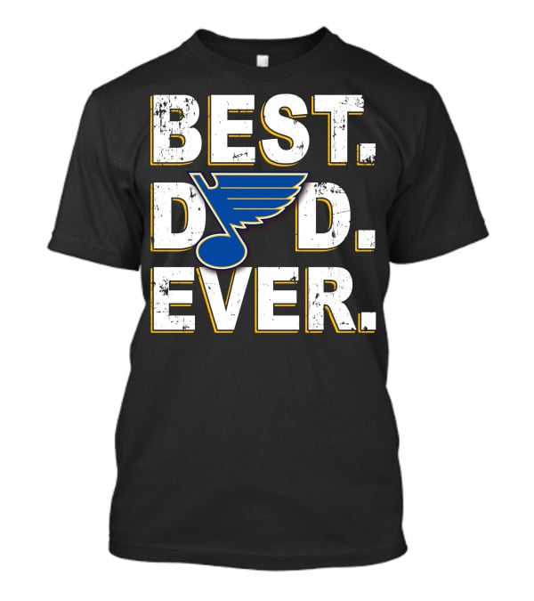 Best Dad Ever St. Louis Blues Logo T-Shirt