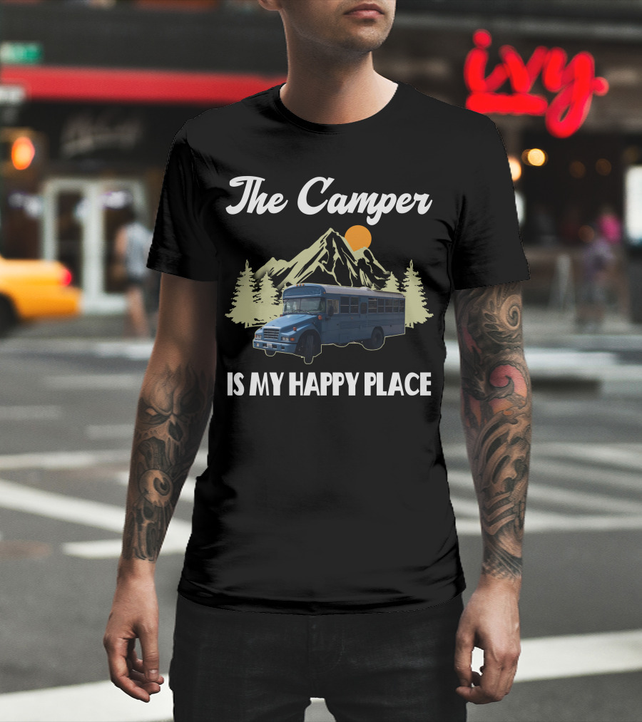 The Camper Skoolie Is My Happy Place Mountain Adventure T-Shirt