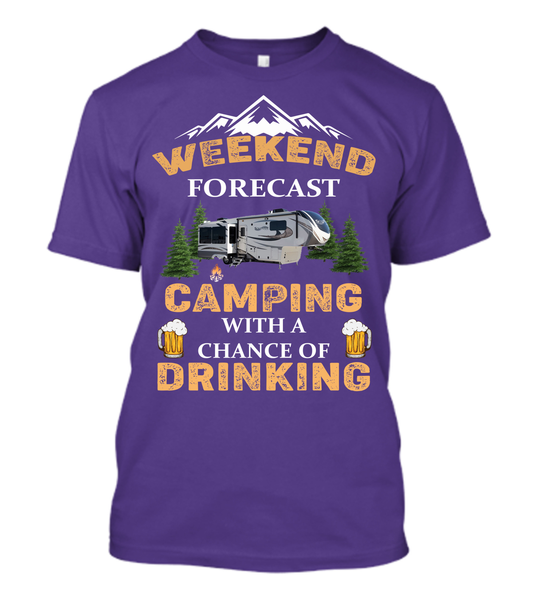 Weekend Forecast Camping With A Chance Of Drinking Mountain RV T-Shirt