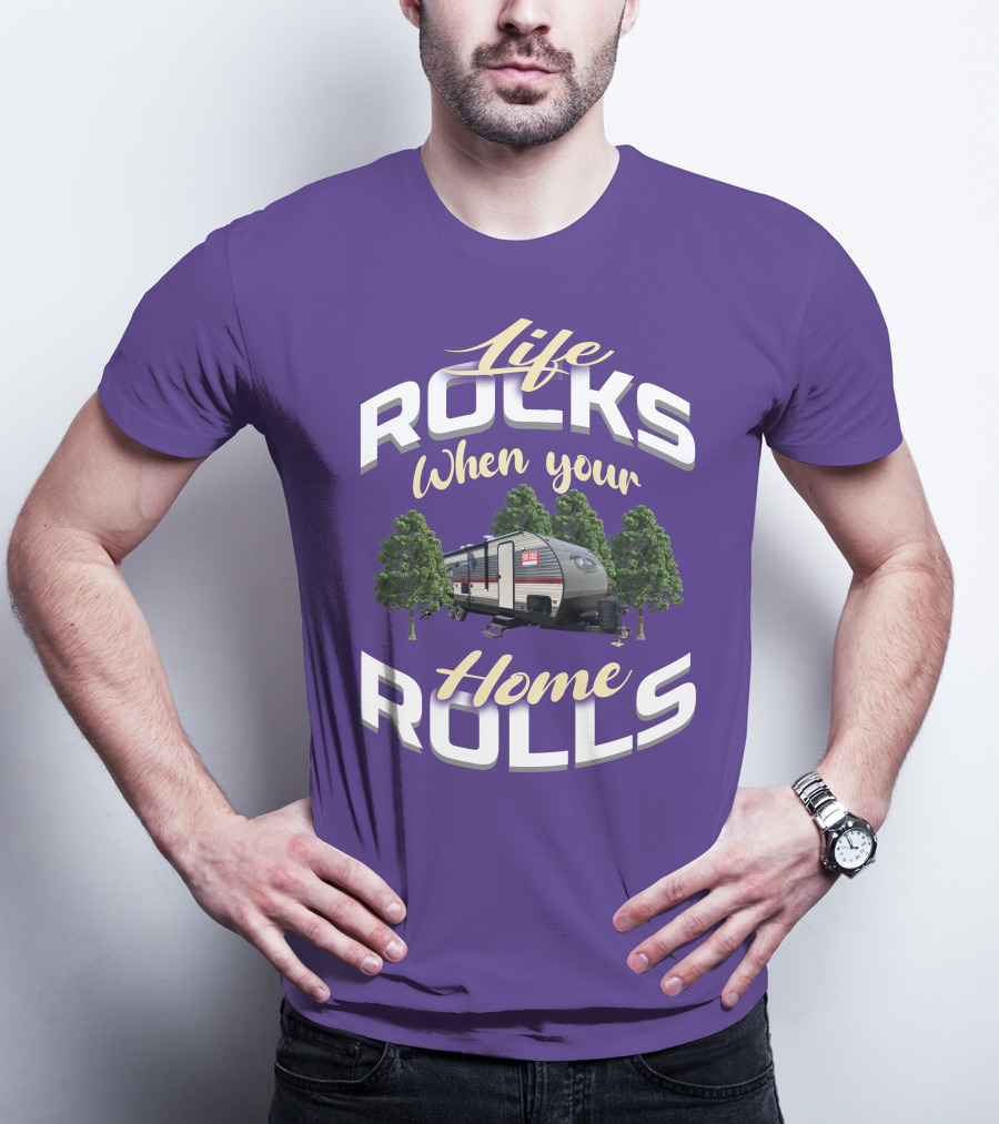 Life Rocks When Your Home Rolls Forest River Private T-Shirt