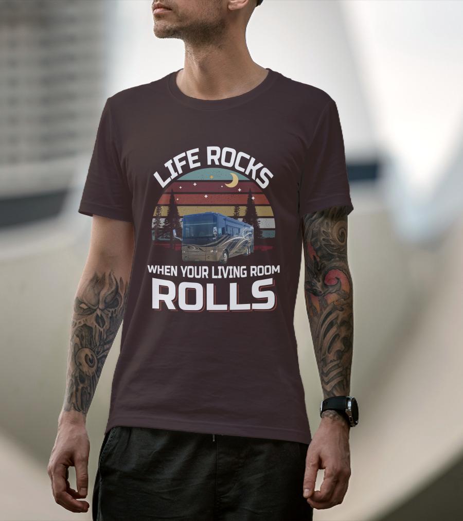 Life Rocks When Your Living Room Rolls Tiffin Motorhomes Allegro Bus T-Shirt