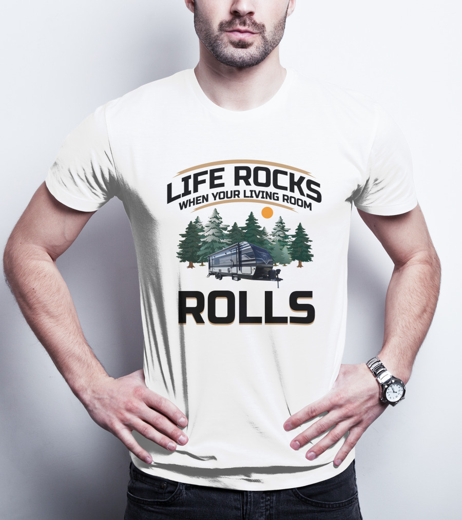 Life Rocks When Your Living Room Rolls Grand Design Transcend 231RK T-Shirt