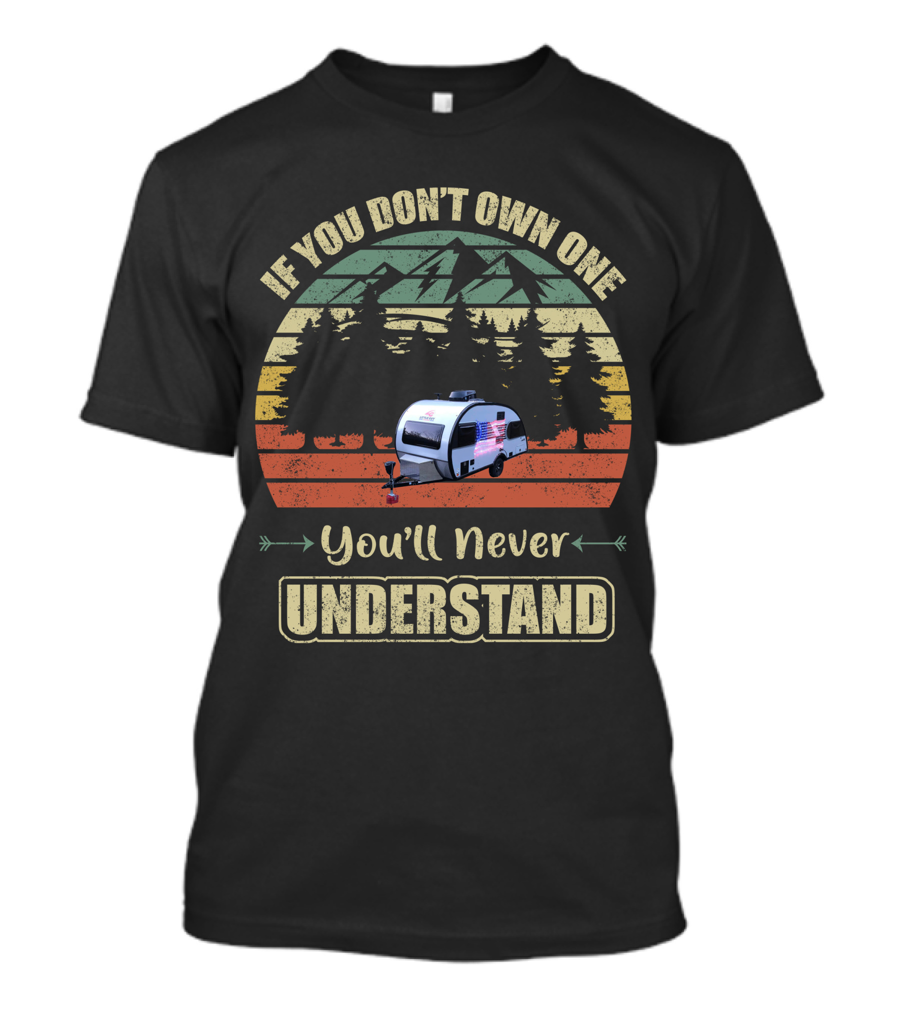 If You Don’t Own One You’ll Never Understand Camper USA Flag T-Shirt