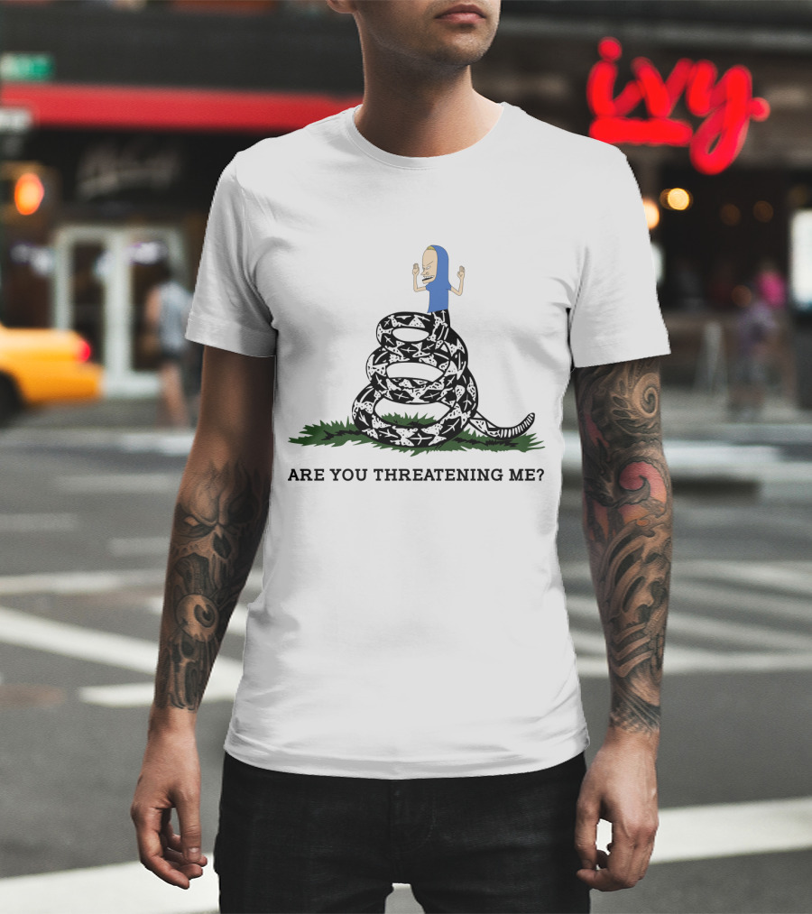 Gadsden Flag Parody Are You Threatening Me Beavis On Coiled Snake T-Shirt