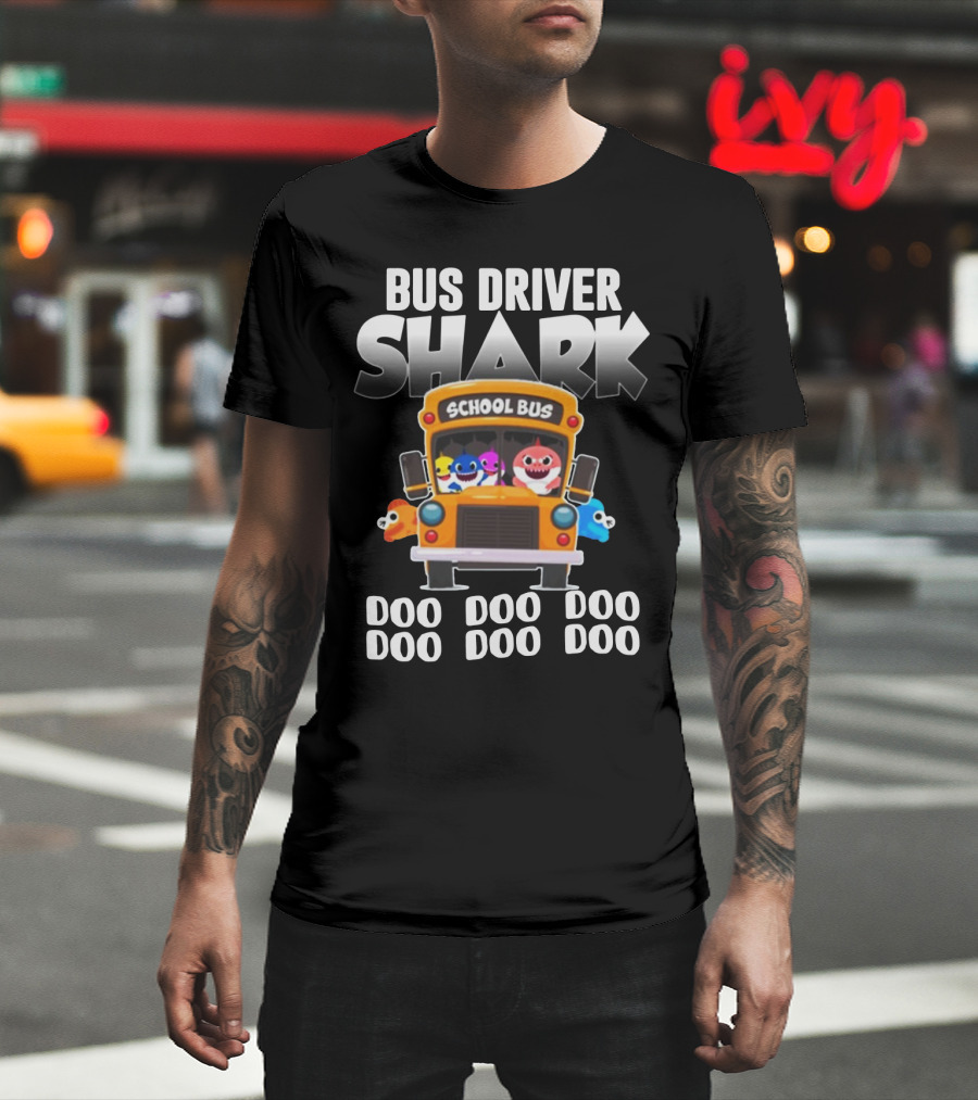 Bus Driver Shark With School Bus And Doo Doo Doo Song Theme Featuring Colorful Cartoon Characters T-Shirt
