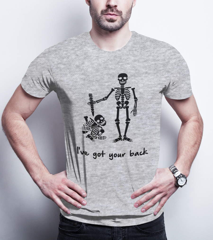 Skeleton I've Got Your Back Humorous Skeletons Carrying Each Other T-Shirt