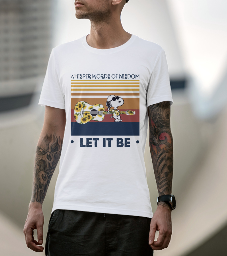 Snoopy Whisper Words Of Wisdom Let It Be Guitar Sunflowers T-Shirt