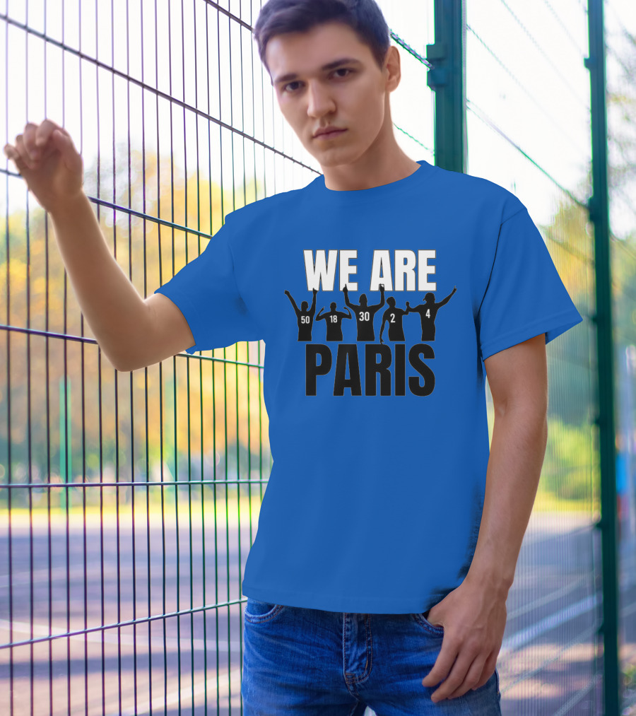 We Are Paris 50 18 30 2 4 T-Shirt