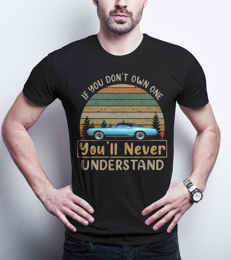 If You Don't Own One You'll Never Understand Buick Riviera2 T-Shirt