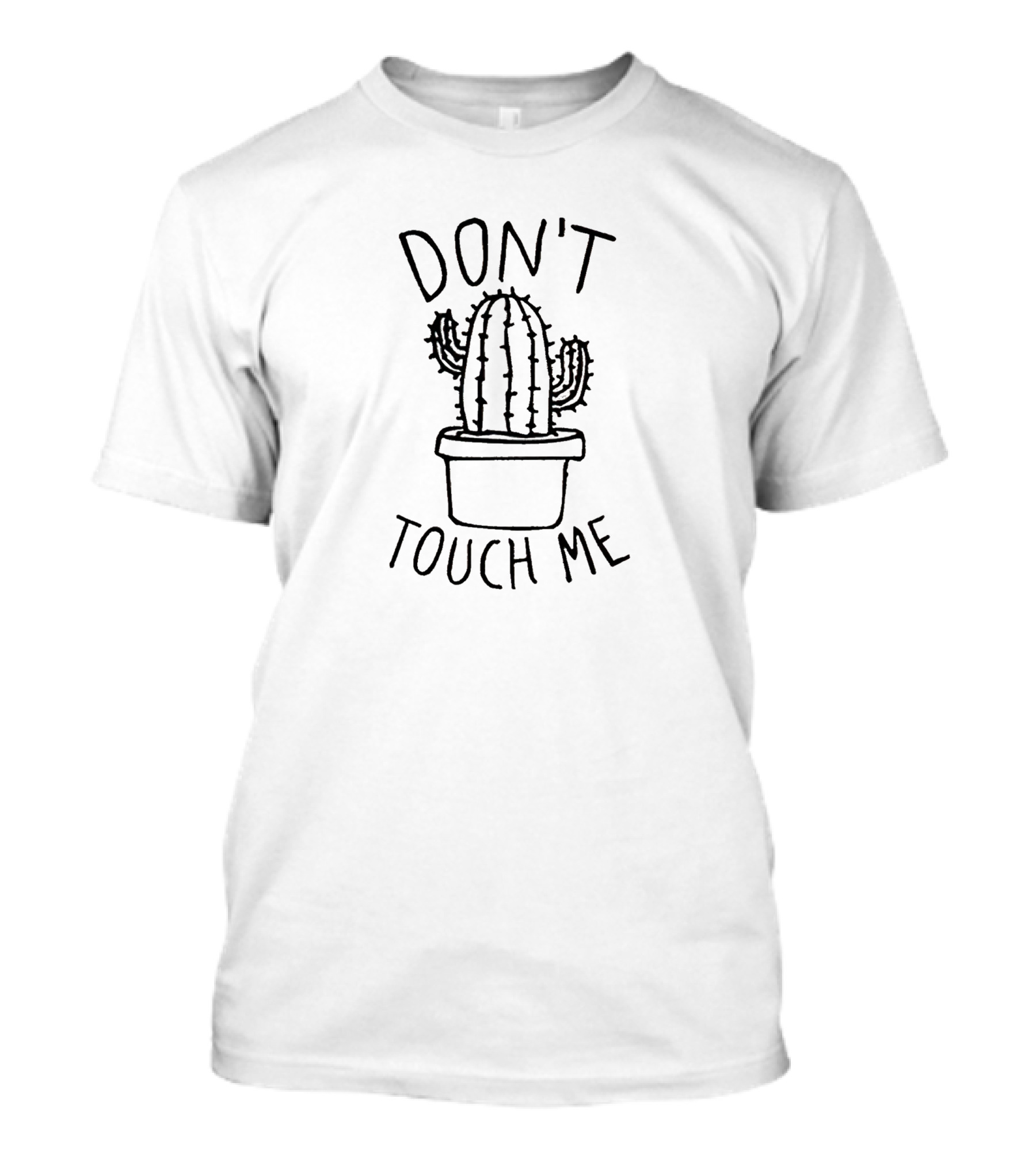 Don't Touch Me Cactus Potted Plant T-Shirt