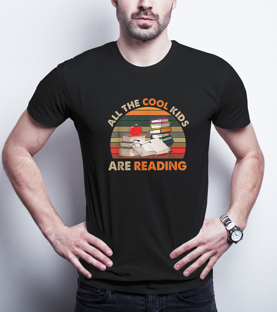 All The Cool Kids Are Reading Stacked Books With Apple And Glasses T-Shirt