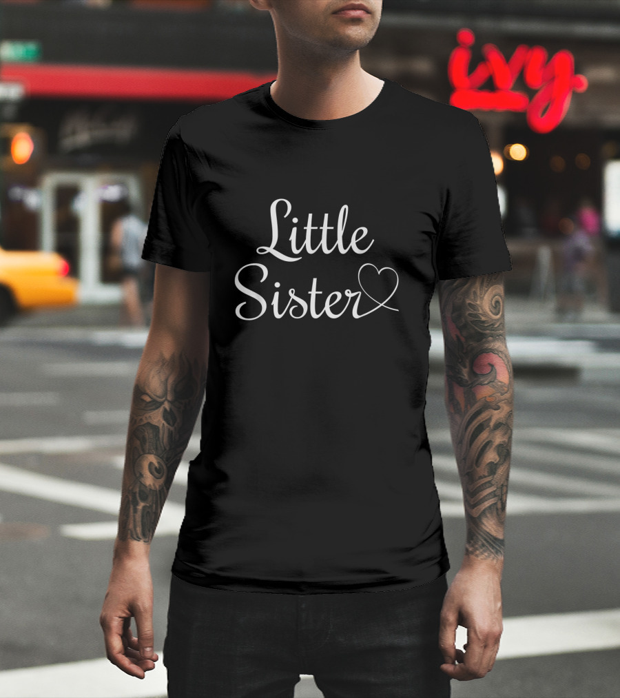 Little Sister Heart Script Lettering T-Shirt