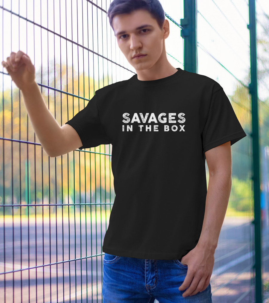 Savages In The Box Baseball Yankees-Inspired Phrase T-Shirt