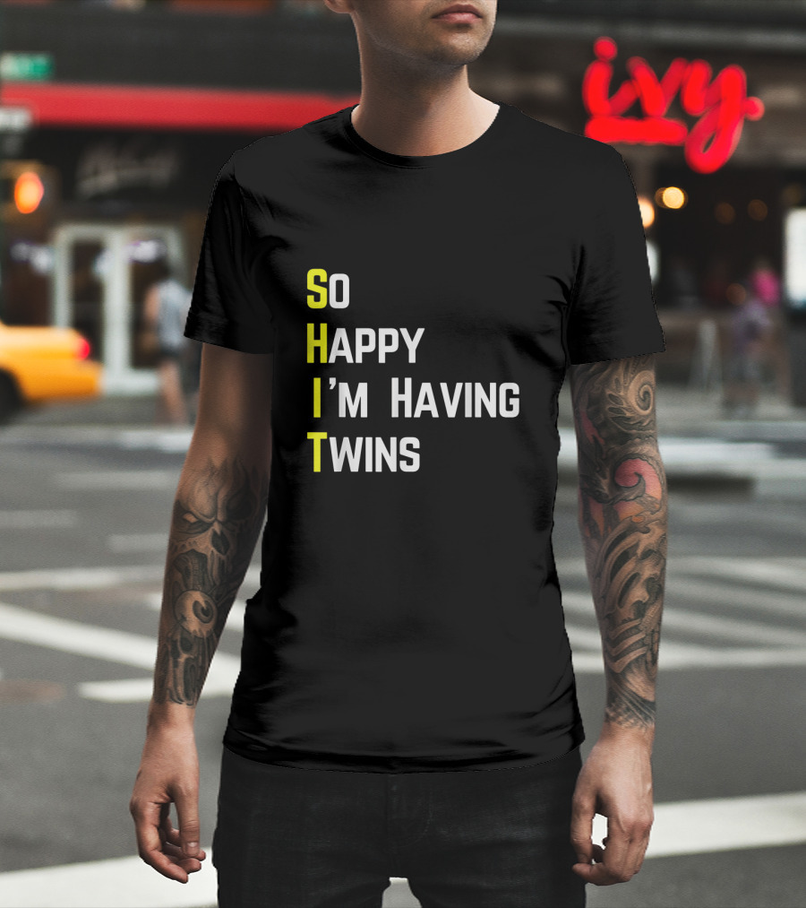 So Happy I'm Having Twins Humor Reveal Fun Parents T-Shirt
