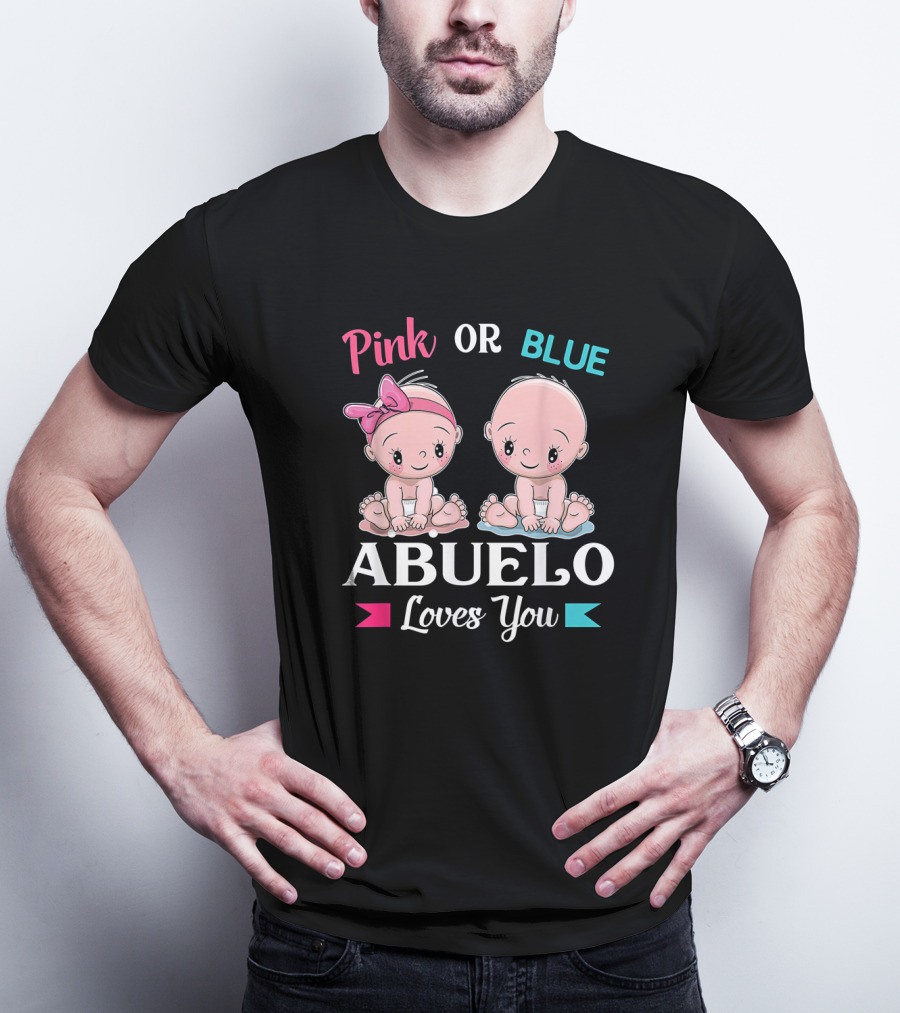 Pink Or Blue Abuelo Loves You Baby Gender Reveal Twins T-Shirt