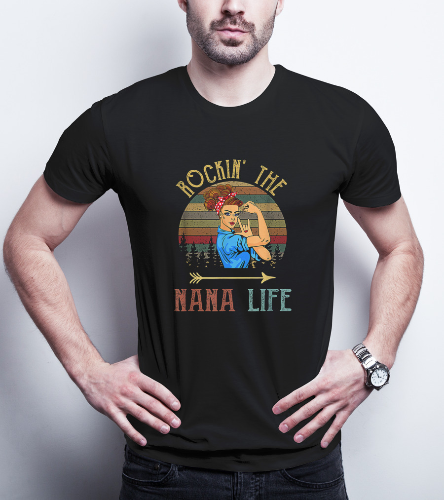 Rockin' The Nana Life With Vintage Rosie The Riveter Style For Grandparents Day T-Shirt