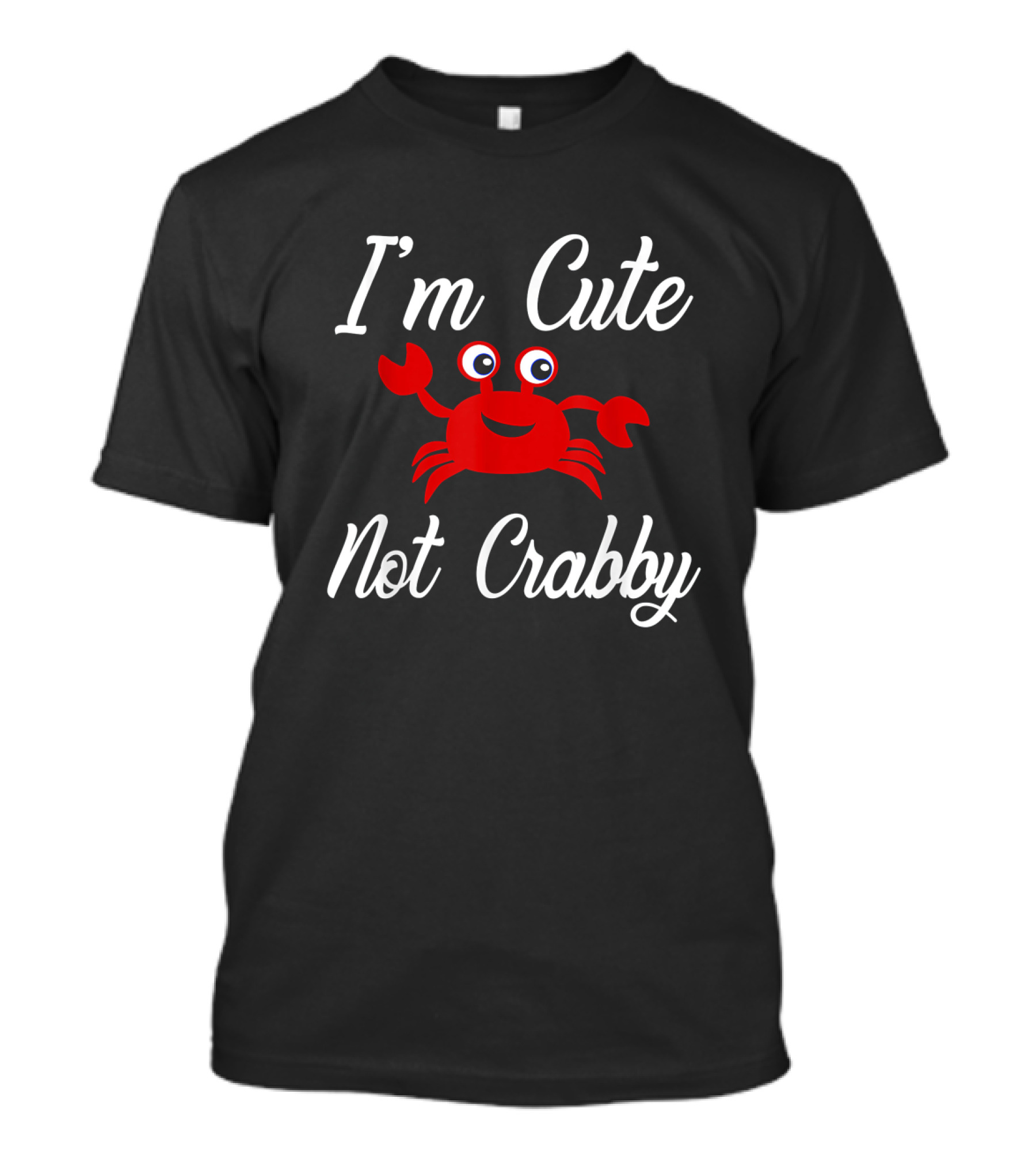 I'm Cute Not Crabby Red Crab Summer Humor T-Shirt