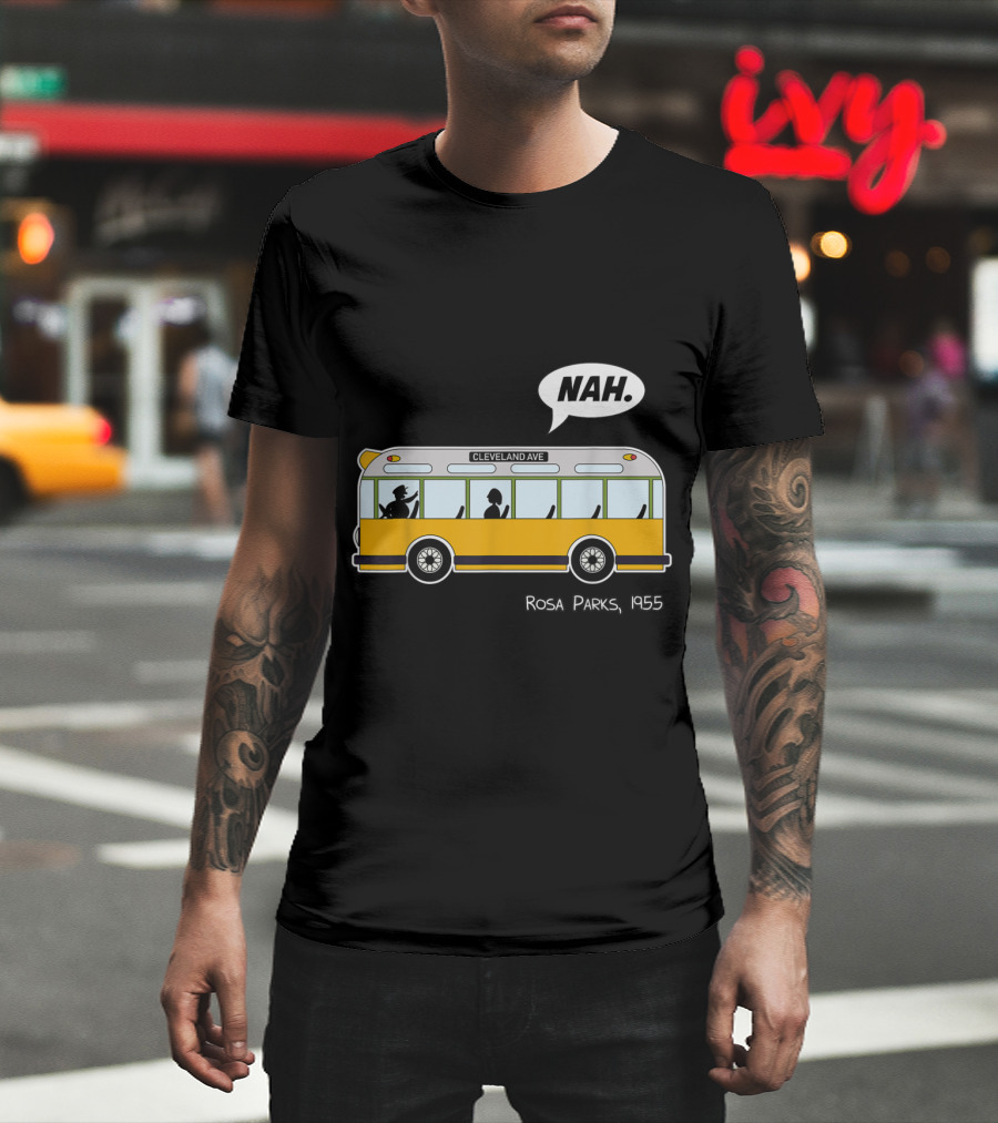 Nah Rosa Parks 1955 Cleveland Ave Equality Freedom Civil Rights Afro T-Shirt