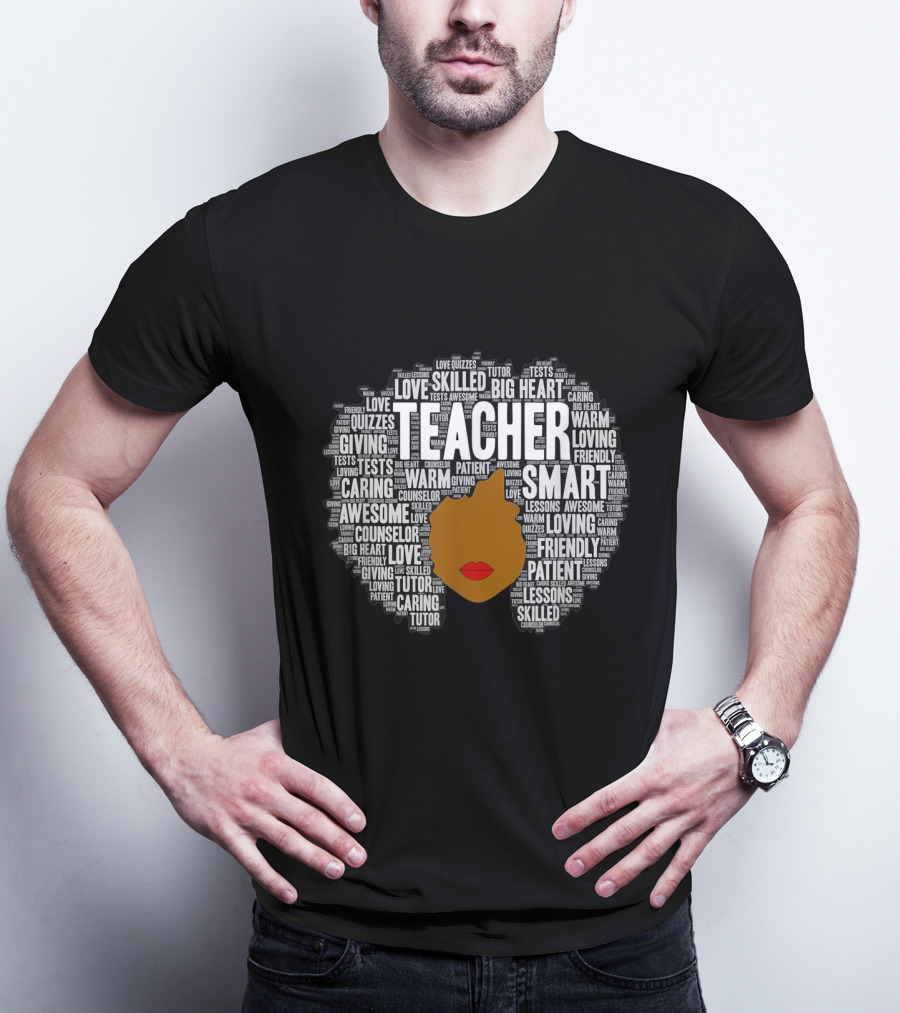 Teacher Smart Afro With Big Heart Words T-Shirt