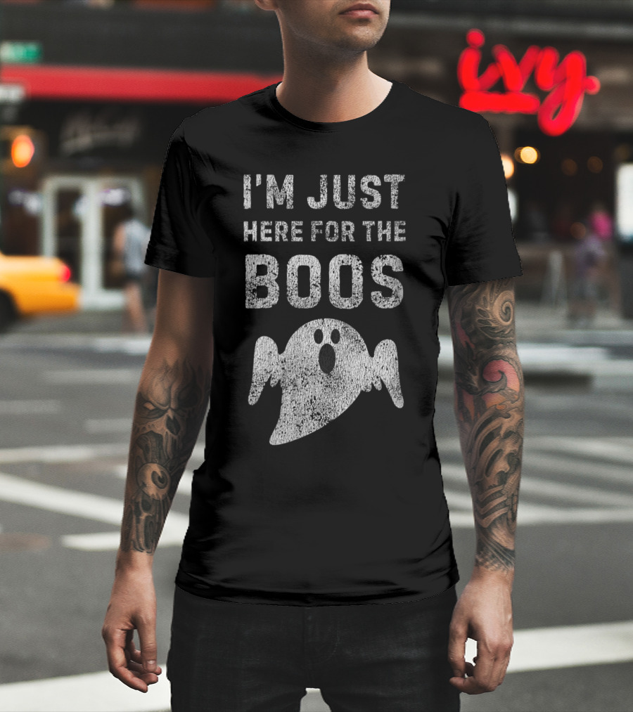 I'm Just Here For The Boos Spooky Ghost Fun DIY Halloween T-Shirt