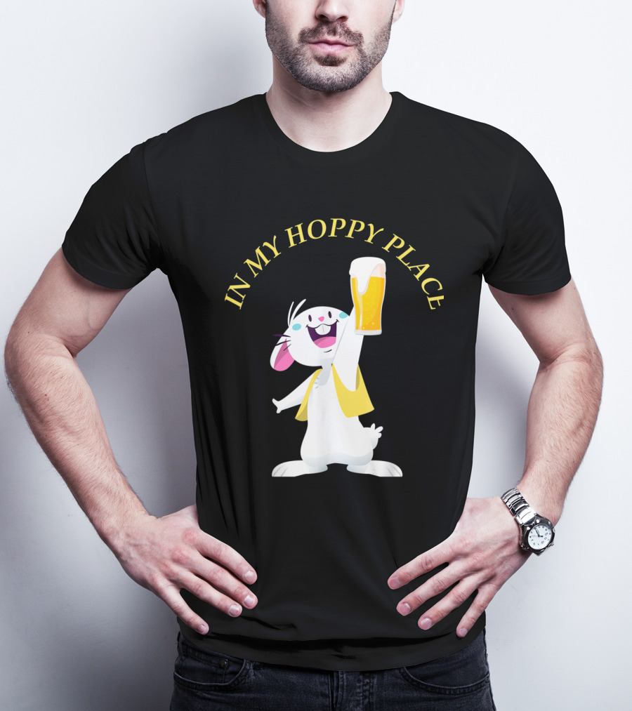 In My Hoppy Place Bunny Drinking Beer Funny Easter Cheers T-Shirt
