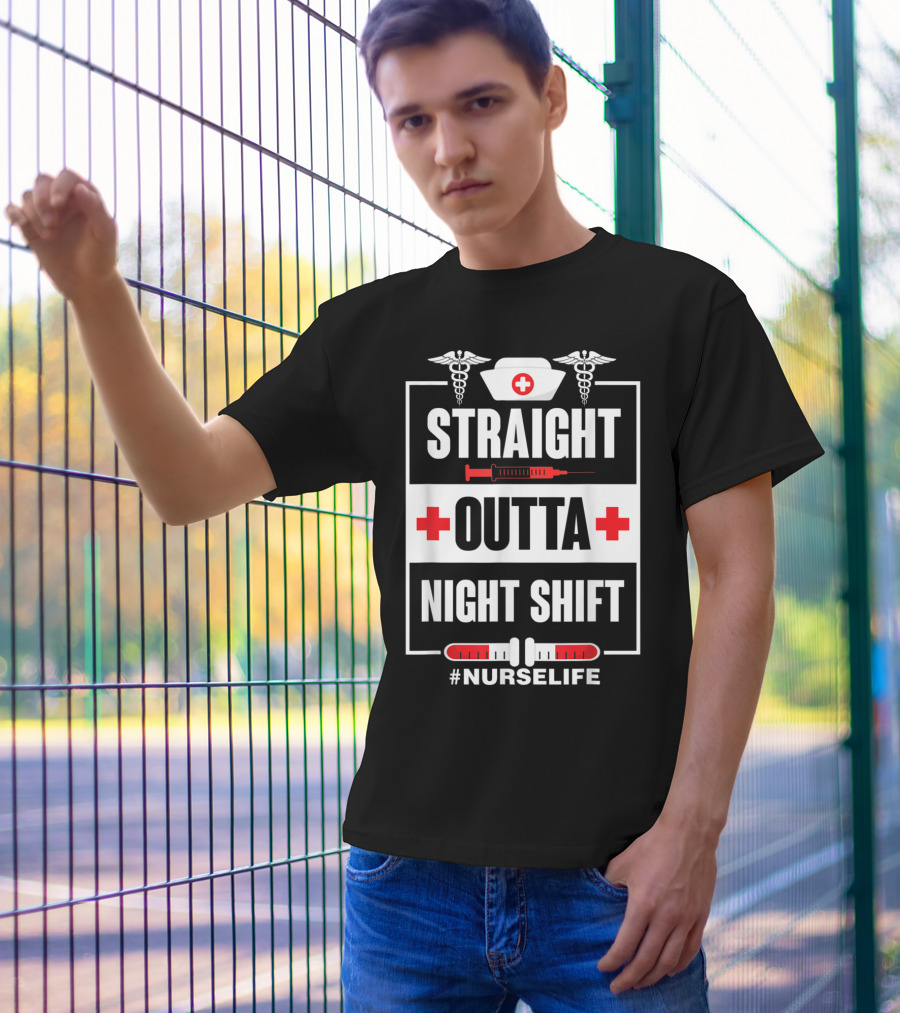 Straight Outta Night Shift Nurse Life Caduceus Syringe Red Cross T-Shirt
