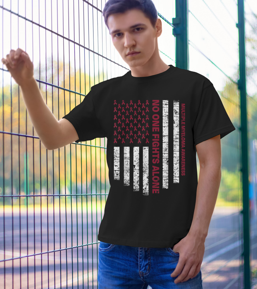 No One Fights Alone Multiple Myeloma Awareness USA Flag T-Shirt