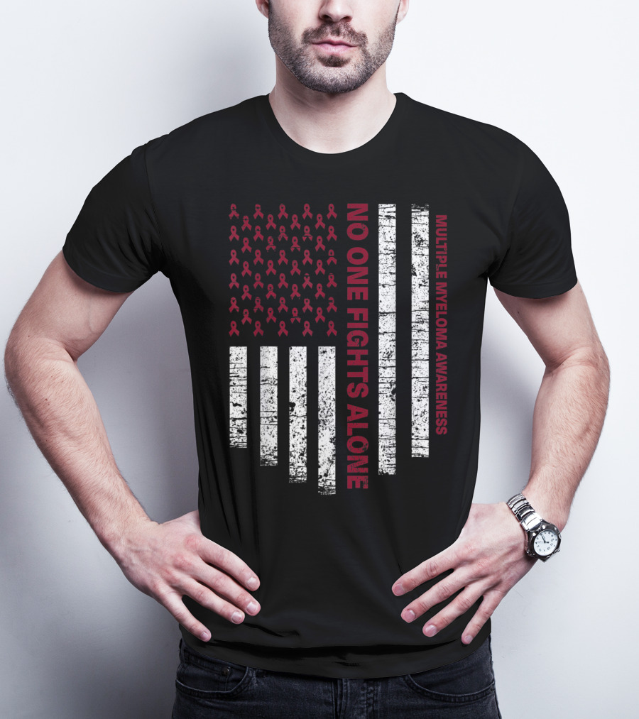 No One Fights Alone Multiple Myeloma Awareness USA Flag T-Shirt