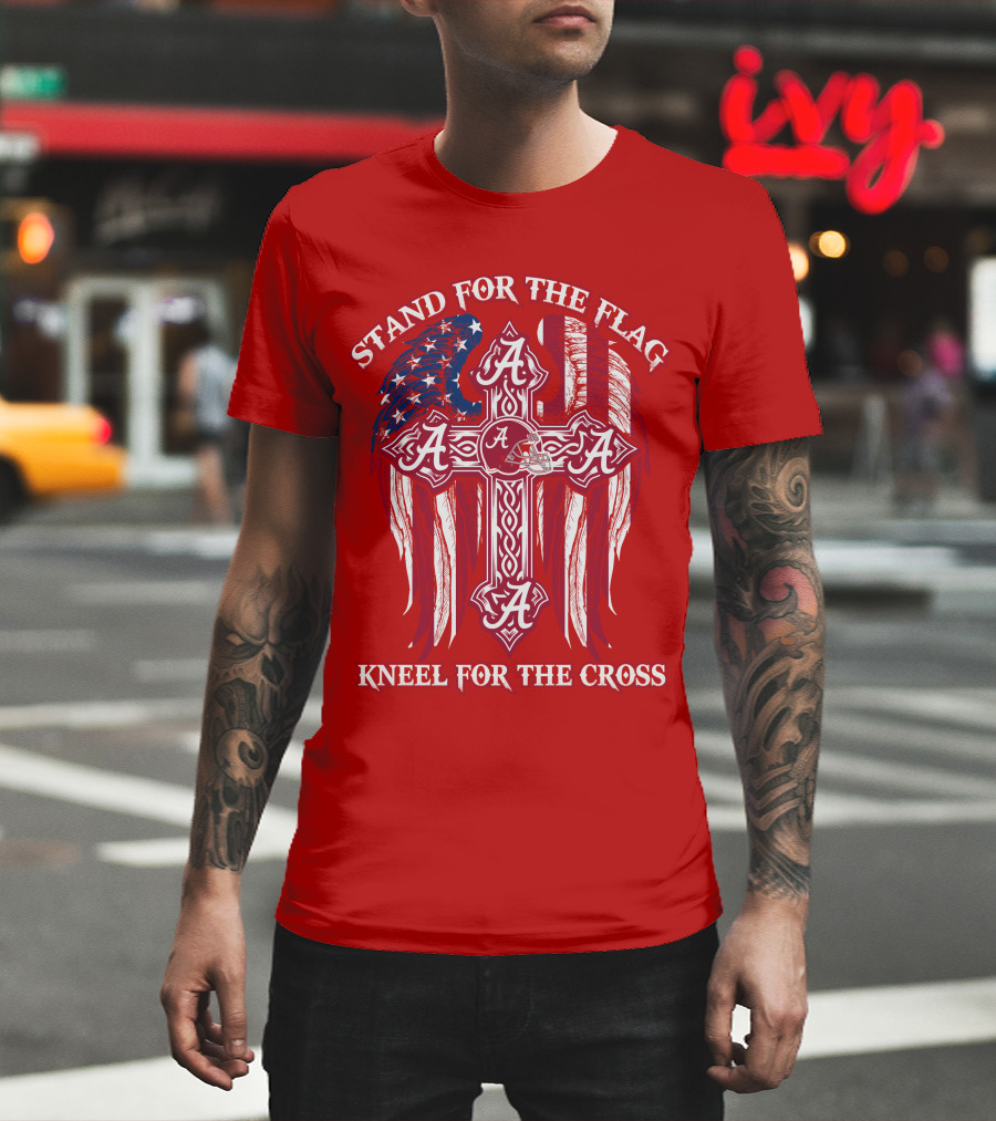 Stand For The Flag Kneel For The Cross Alabama A T-Shirt