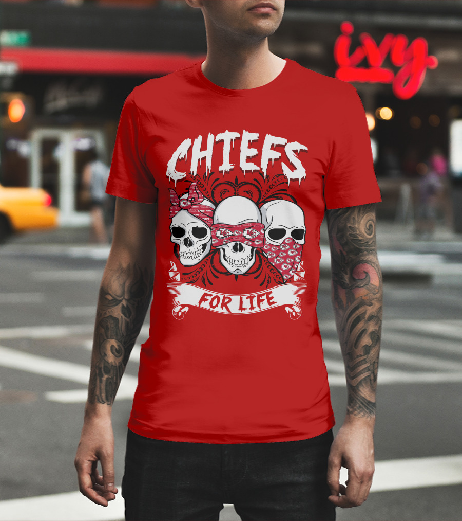 Chiefs For Life T-Shirt