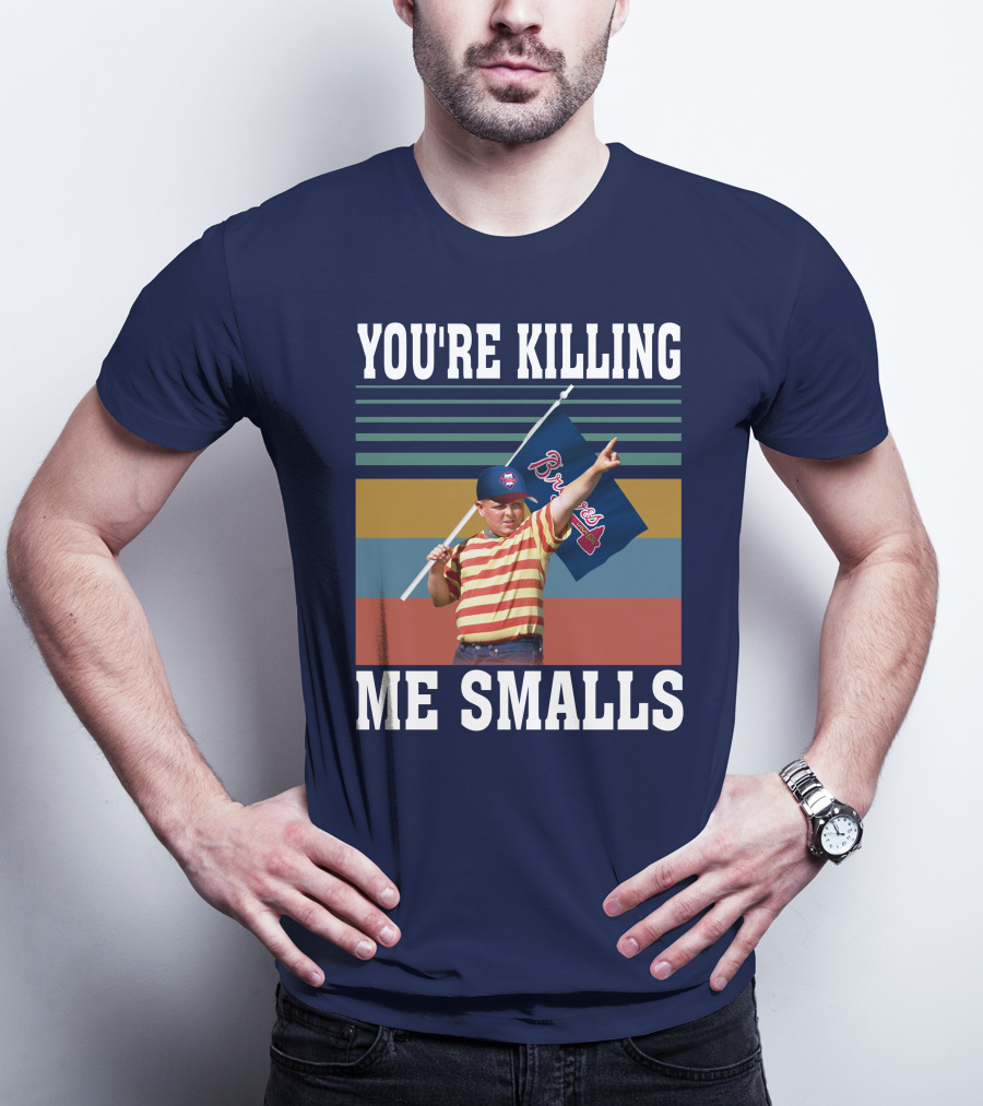You're Killing Me Smalls Braves Flag Stripes T-Shirt