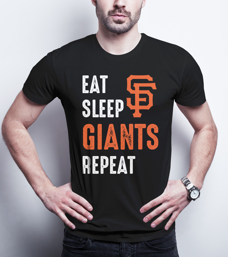 Eat Sleep Giants Repeat Sf T-Shirt