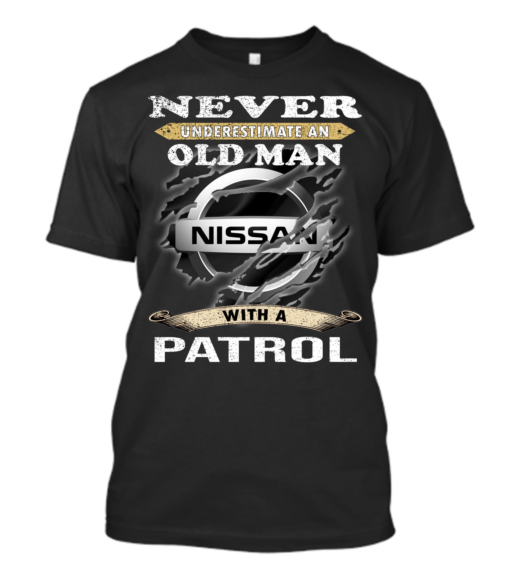 Never Underestimate An Old Man With A Nissan Patrol T-Shirt