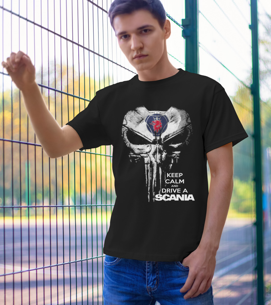Keep Calm And Drive A Scania Punisher Skull T-Shirt