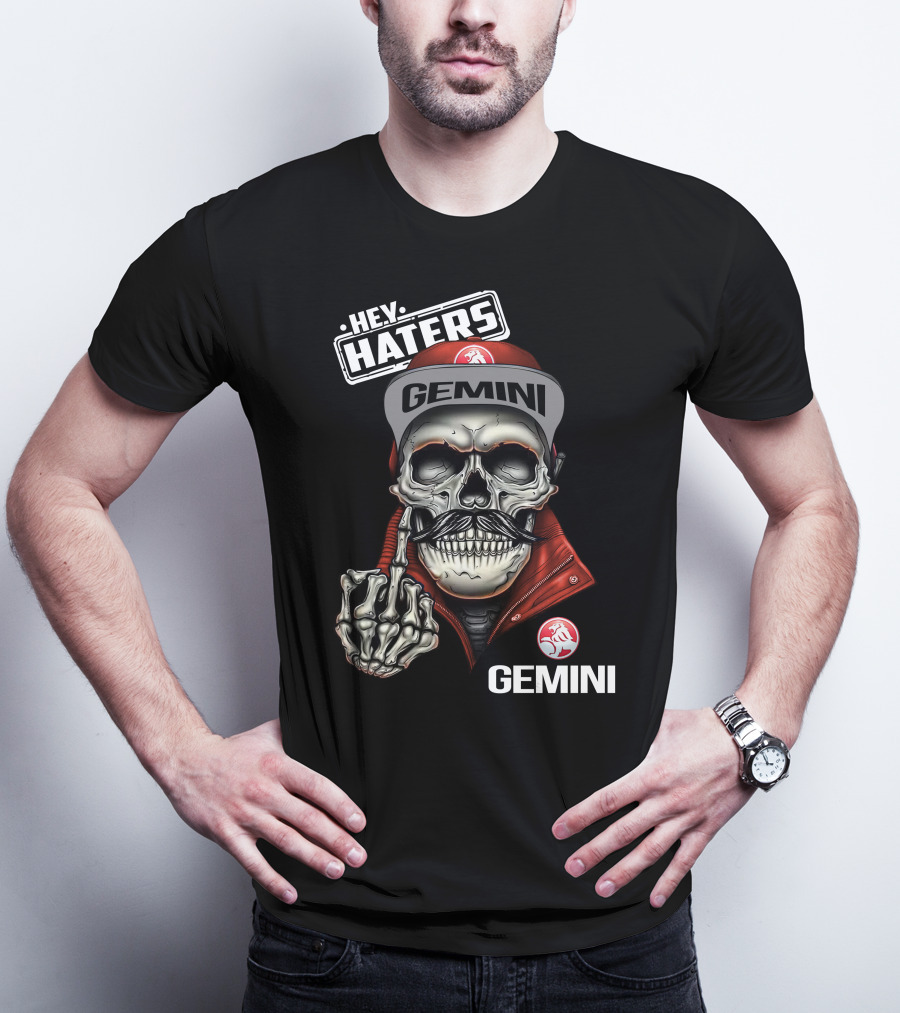 Hey Haters Gemini Skull Middle Finger Iconic Style T-Shirt