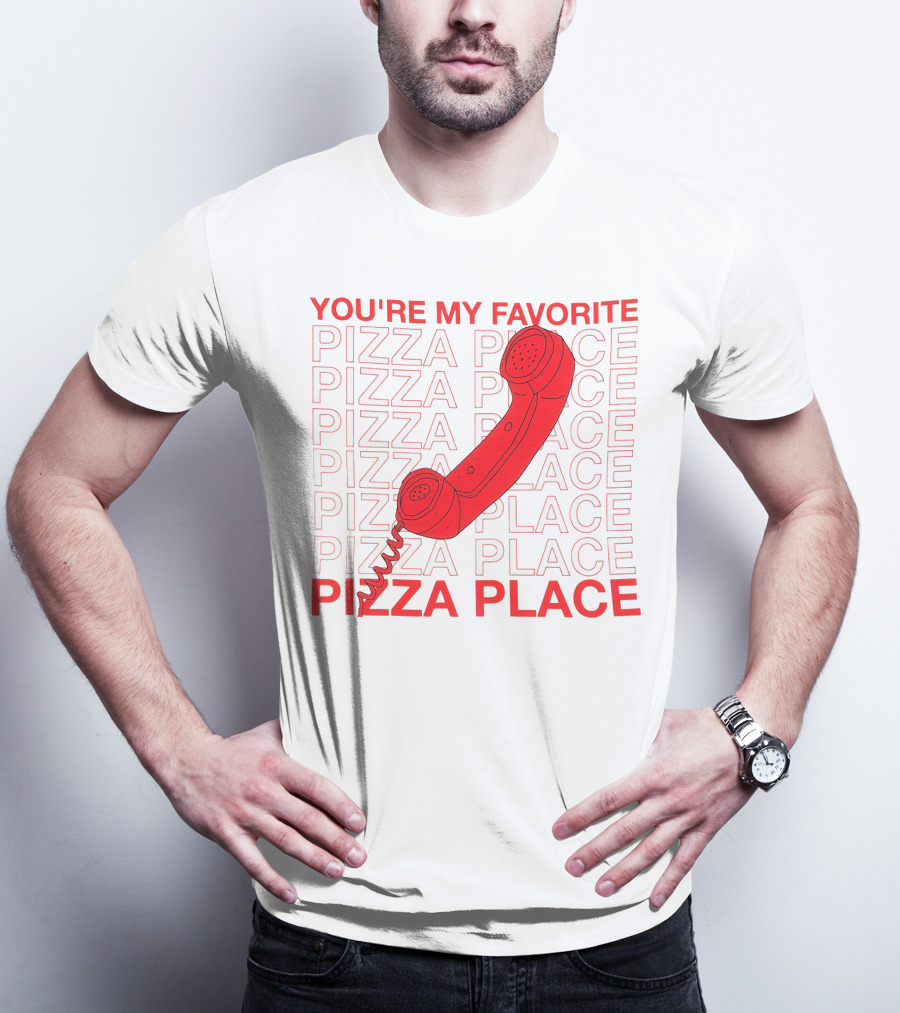 YOU'RE MY FAVORITE PIZZA PLACE SMOSH MERCH T-Shirt