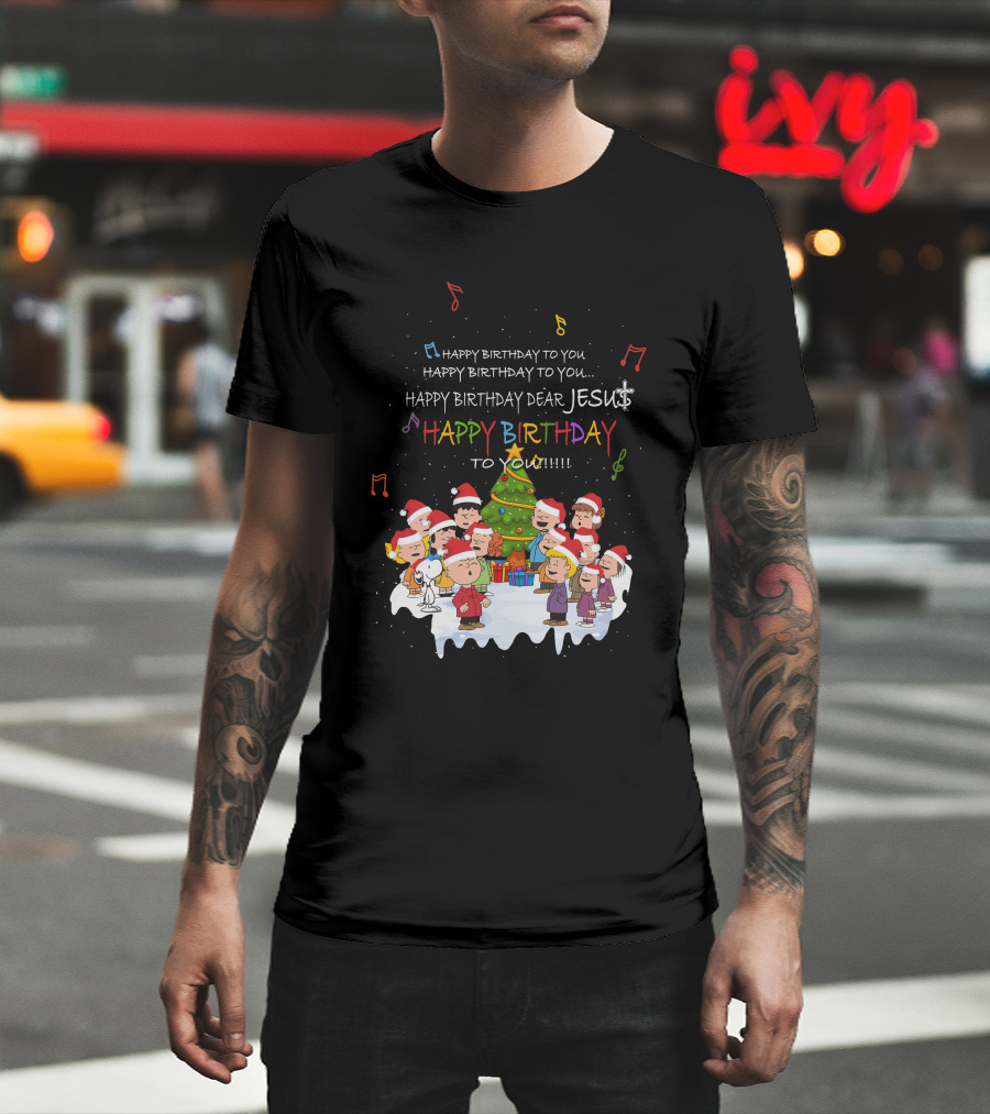 Happy Birthday Dear Jesus Peanuts Characters Christmas Caroling T-Shirt