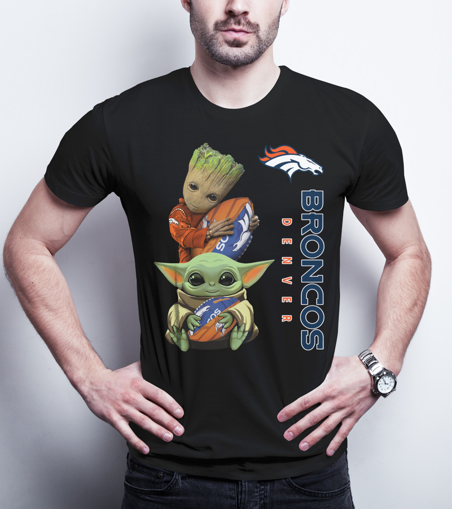 Only Today Groot And Baby Yoda Holding Broncos Football Denver Broncos T-Shirt