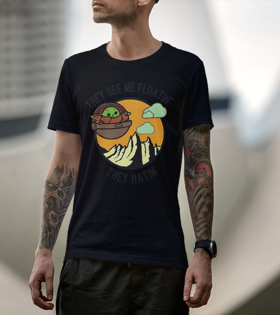 They See Me Floatin' They Hatin' Baby Yoda Landscape T-Shirt